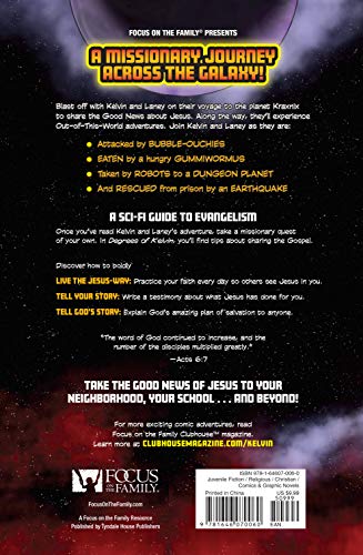 Degrees of Kelvin: Good News for the Galaxy . . . And Beyond!