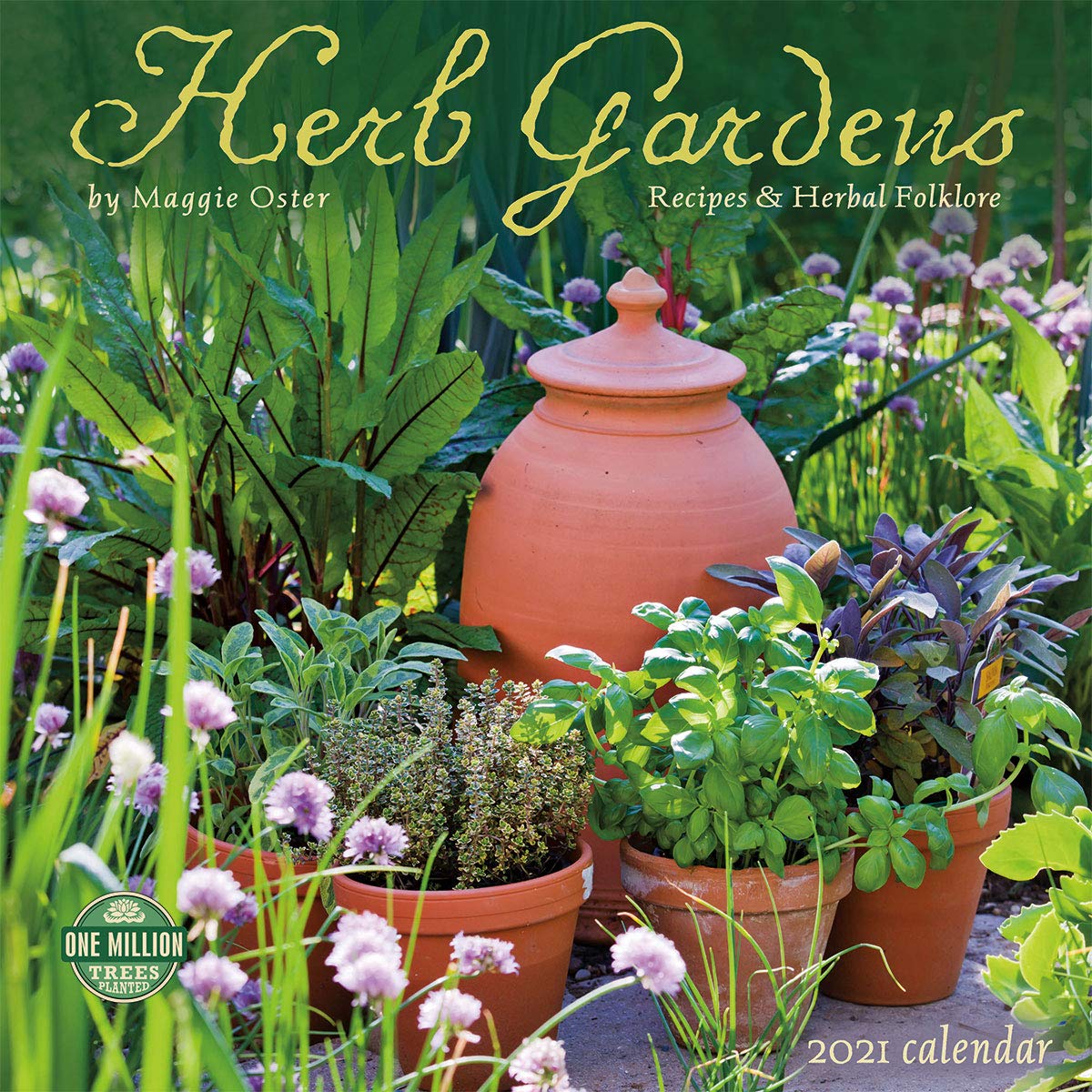 Herb Gardens 2021 Wall Calendar: Recipes & Herbal Folklore