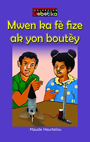 Mwen ka fè fize ak yon boutèy (Big Book) Haitian Creole Edition