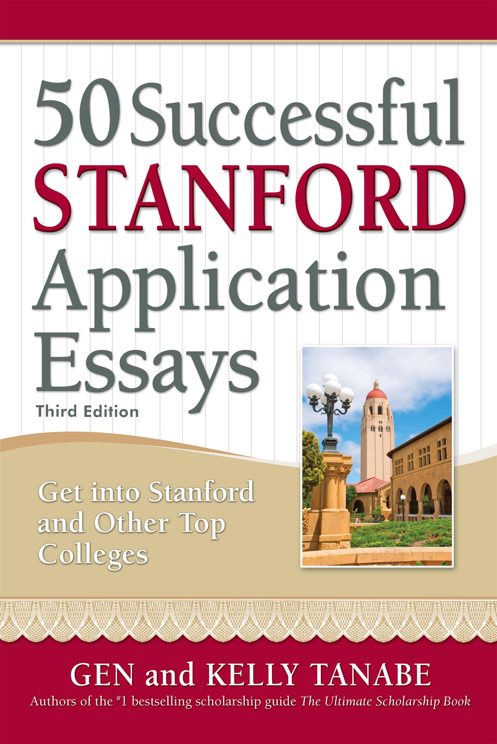 50 Successful Stanford Application Essays: Write Your Way into the College of Your Choice