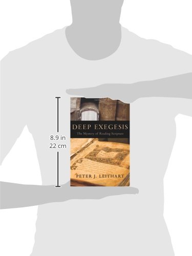 Deep Exegesis: The Mystery of Reading Scripture