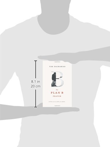 The Plan B Prayer: Living with the Loss of the Ideal