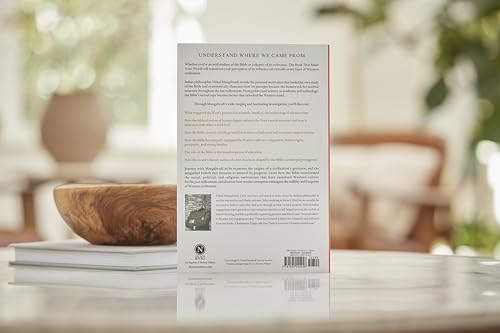 The Book that Made Your World: How the Bible Created the Soul of Western Civilization