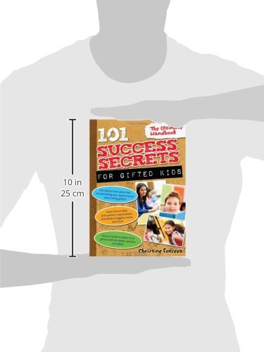 101 Success Secrets for Gifted Kids: The Ultimate Handbook