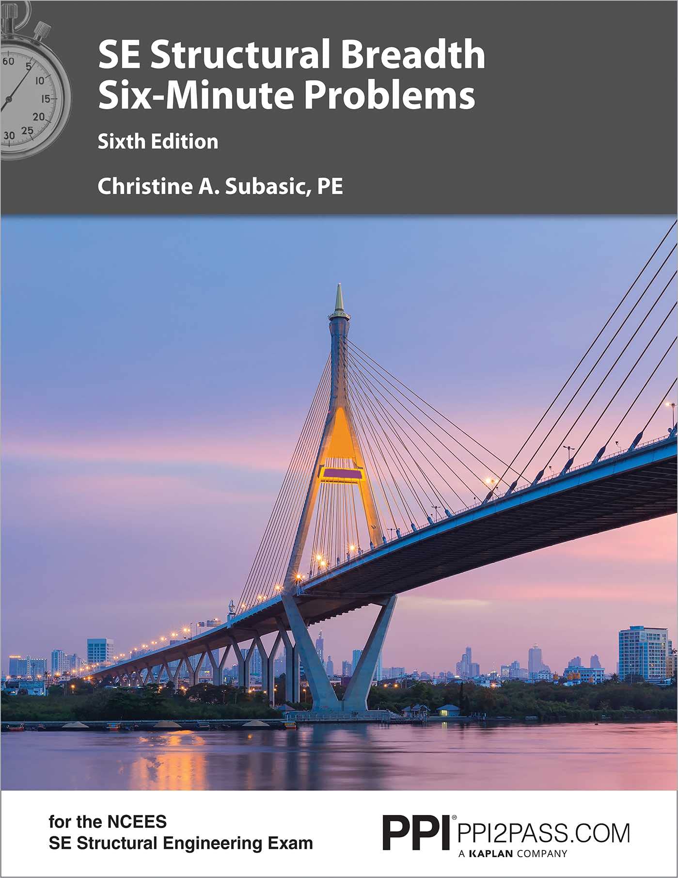 PPI SE Structural Breadth Six-Minute Problems, 6th Edition – Comprehensive Practice for the NCEES SE Exam