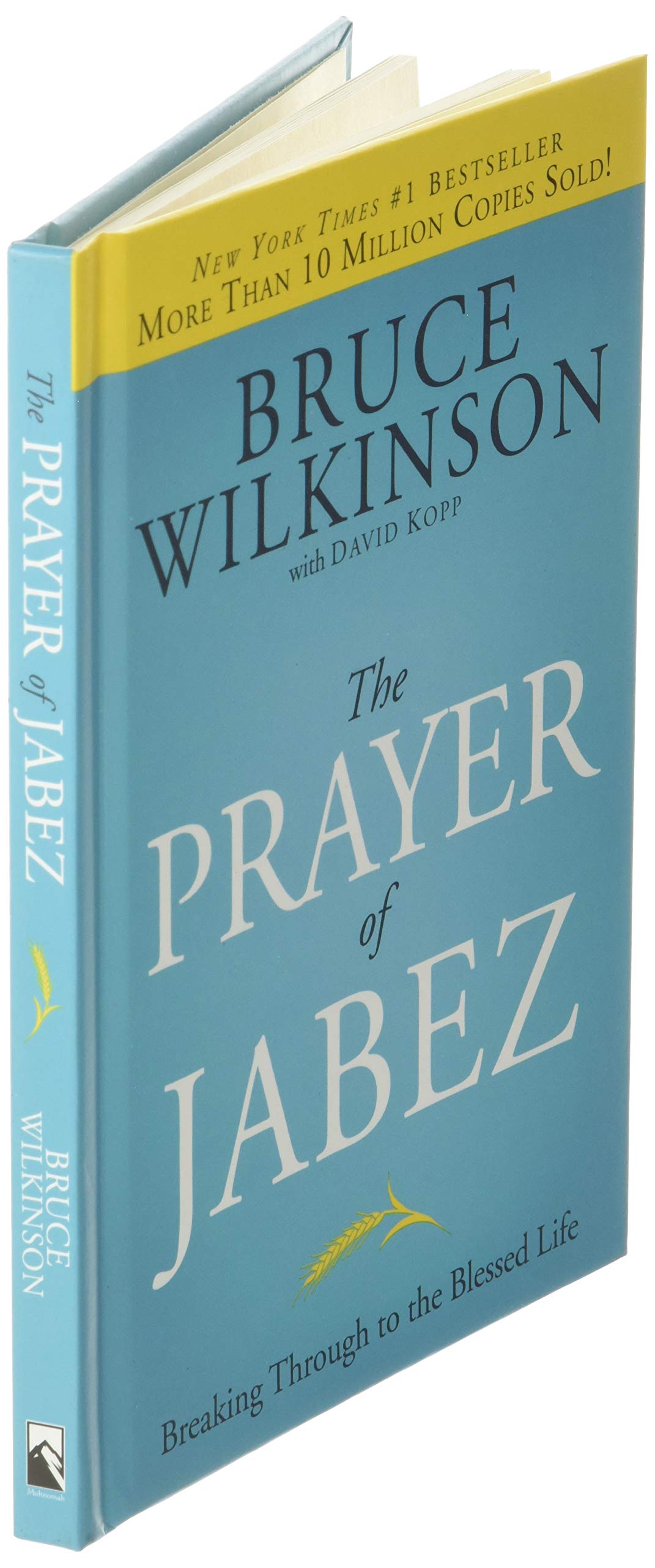 The Prayer of Jabez: Breaking Through to the Blessed Life (Breakthrough Series)