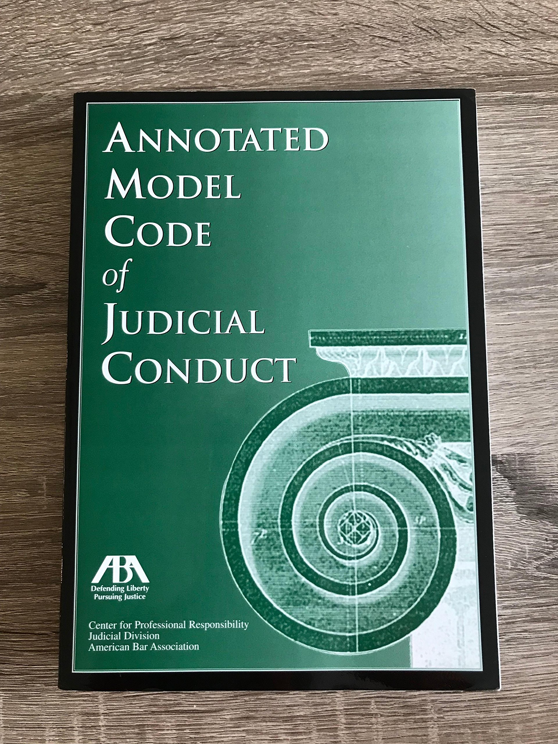 Annotated Model Code Of Judicial Conduct