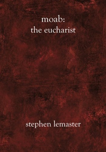 Moab: The Eucharist