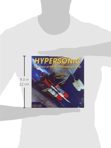 Hypersonic: The Story of the North American X-15 (Revised Edition) (Specialty Press)