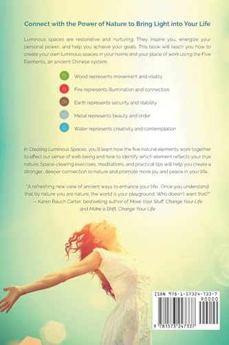 Creating Luminous Spaces: Use the Five Elements for Balance and Harmony in Your Home and in Your Life (Feng Shui, Interior Design Book, Lighting Design Book)