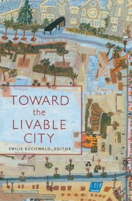 Toward the Livable City (The World As Home)