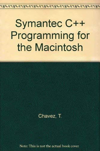 Symantec C++ Programming for the Macintosh/Book and Disk