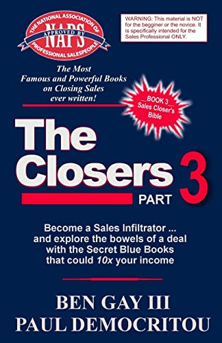 The Closers - Part 3: Become a Sales Infiltrator and Explore the Bowels of a Deal with the Secret Blue Books That Could 10x Your Income