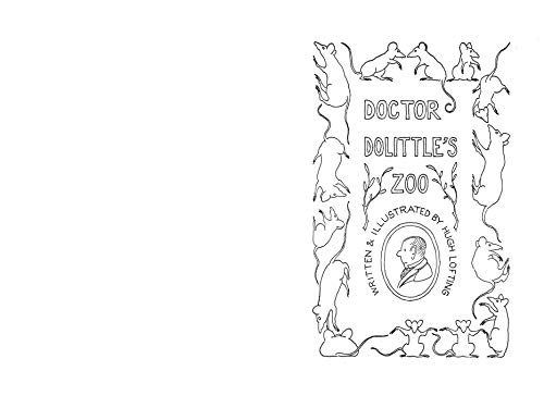 Doctor Dolittle The Complete Collection, Vol. 3: Doctor Dolittle's Zoo; Doctor Dolittle's Puddleby Adventures; Doctor Dolittle's Garden (3)