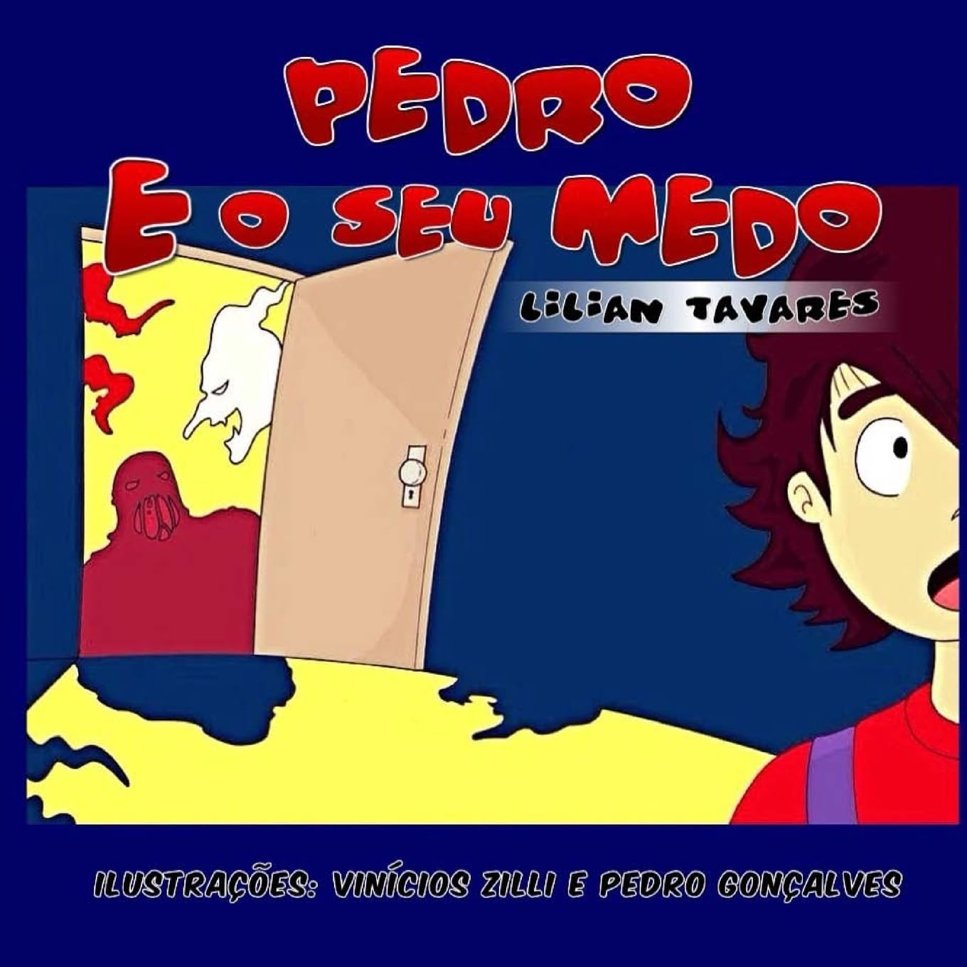 Pedro e o Seu Medo (Portuguese Edition)