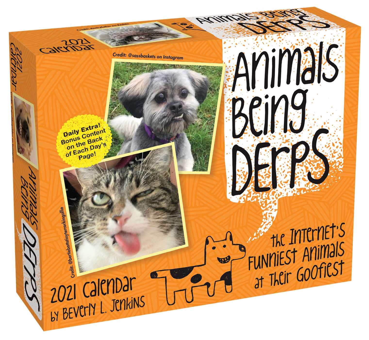 Animals Being Derps 2021 Day-to-Day Calendar: The Internet's Funniest Animals at Their Goofiest