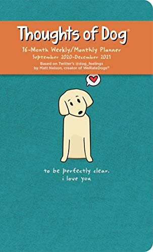 Thoughts of Dog 16-Month 2020-2021 Weekly/Monthly Planner Calendar