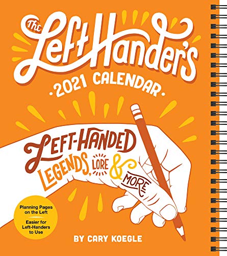 The Left-Hander's 2021 Weekly Planner Calendar