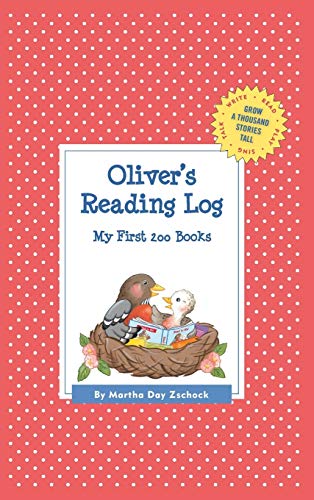 Oliver's Reading Log: My First 200 Books (GATST) (Grow a Thousand Stories Tall)