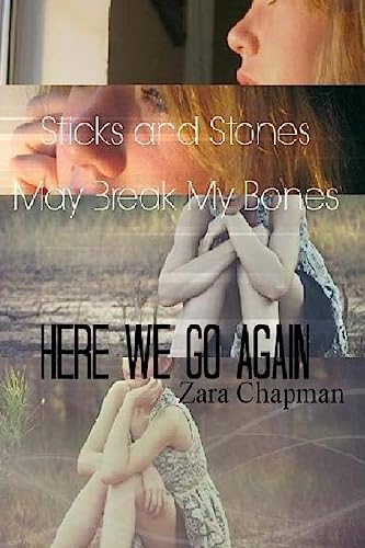 Sticks and Stones May Break My Bones: Here We Go Again