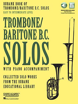 Rubank Book of Trombone/Baritone B.C. Solos - Easy to Intermediate (includes online audio for streaming/download) (Rubank Book of Solos)