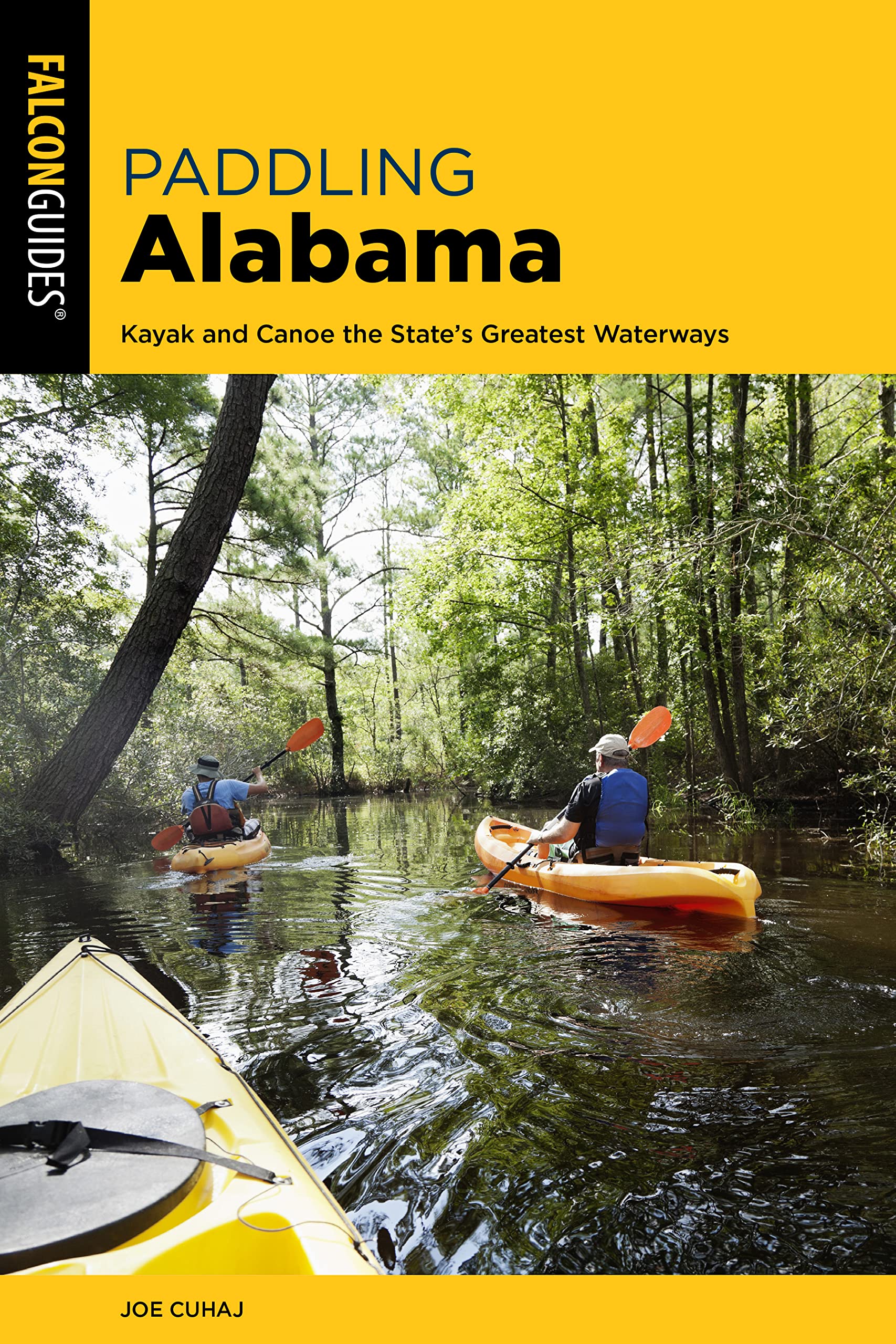 Paddling Alabama: Kayak and Canoe the State’s Greatest Waterways, 2nd Edition (Paddling Series)