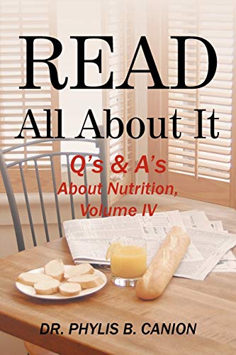 Read All About It: Q's & A's About Nutrition, Volume IV