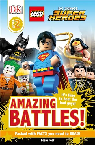 DK Readers L2: LEGO® DC Comics Super Heroes: Amazing Battles!: It's Time to Beat the Bad Guys! (DK Readers Level 2)