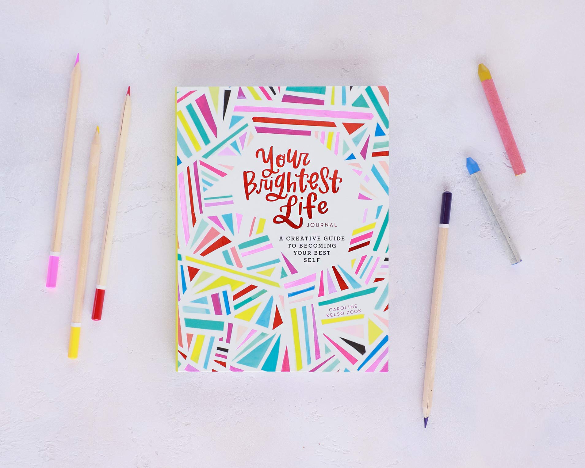 Your Brightest Life Journal: A Creative Guide to Becoming Your Best Self (Inspirational Book, Motivational Book, Creative Books)