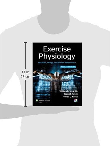 Exercise Physiology: Nutrition, Energy, and Human Performance