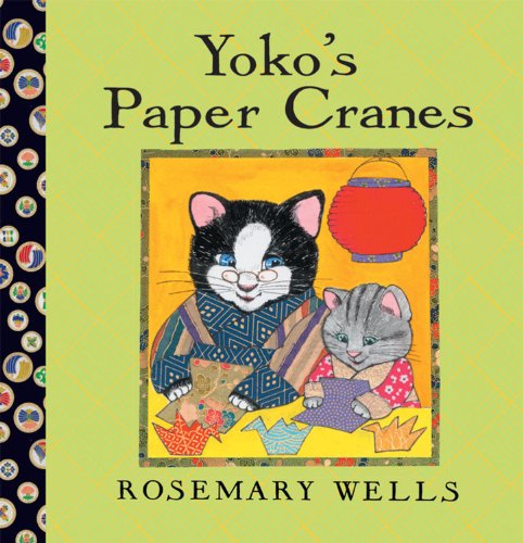 Yoko's Paper Cranes (A Yoko Book)