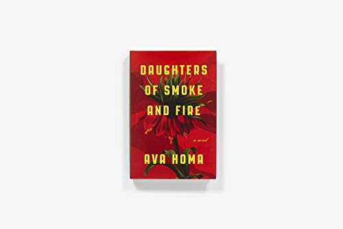 Daughters of Smoke and Fire: A Novel