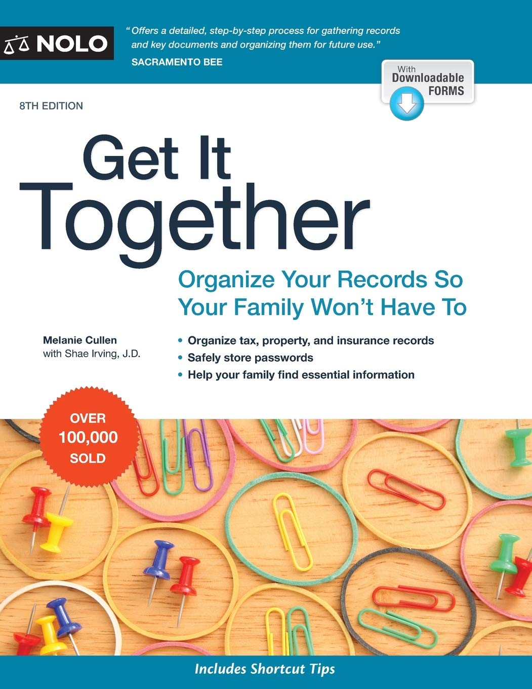 Get It Together: Organize Your Records So Your Family Won't Have to