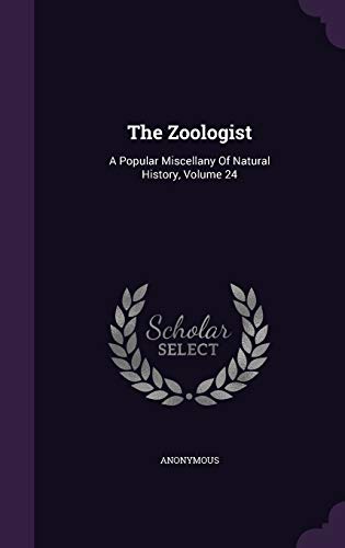 The Zoologist: A Popular Miscellany Of Natural History, Volume 24