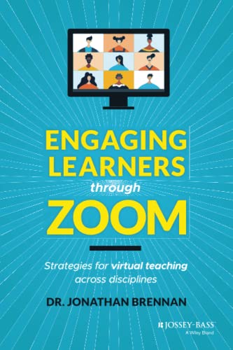 Engaging Learners through Zoom: Strategies for Virtual Teaching Across Disciplines