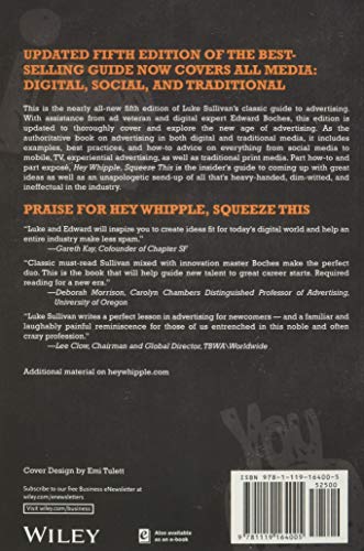 Hey, Whipple, Squeeze This: The Classic Guide to Creating Great Ads, 5th Edition