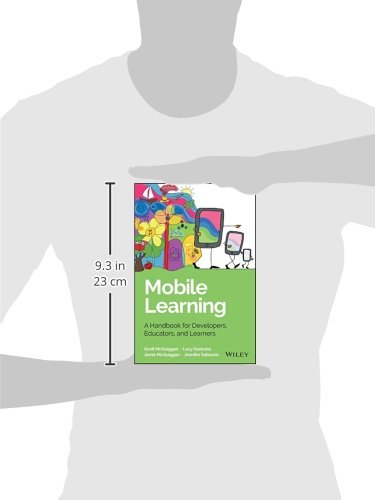 Mobile Learning: A Handbook for Developers, Educators, and Learners (Wiley and SAS Business Series)