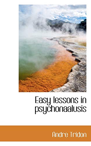 Easy Lessons in Psychonaalusis