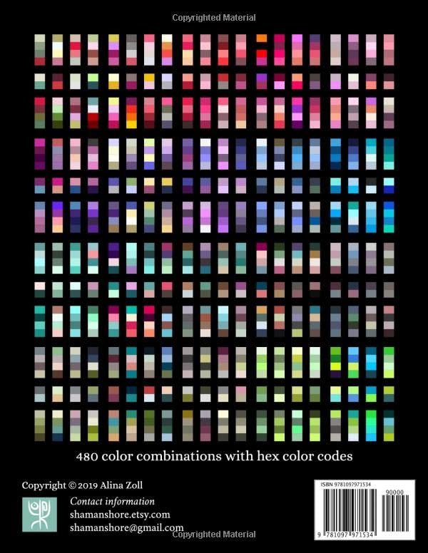 480 Color Combinations: 8.5 x 11 Reference Book for Artists, Graphic Designers, Coloring Book Lovers, Drawing and Painting Students