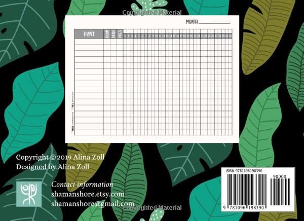 Plant Watering Log Book: Calendar Templates to Keep Track and Schedule Watering Times for Indoor Plants, 8 x 6