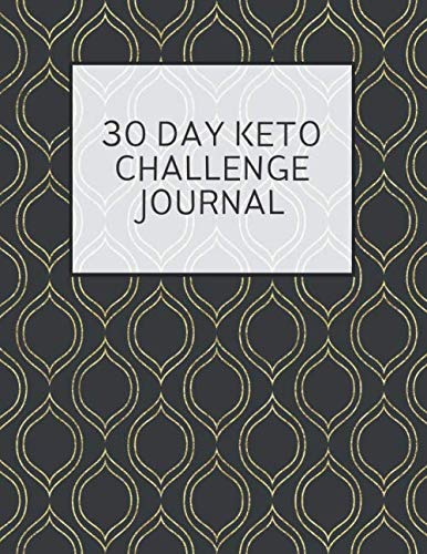 30 Day Keto Challenge Journal: Guided ketogenic weith loss notebook, detoy yourself, transform your body, enjoy food freedom and mindset transformation