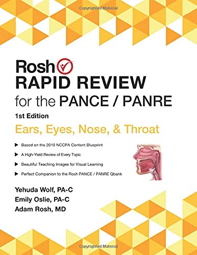 Rosh Rapid Review for the PANCE/PANRE: Eyes, Ears, Nose, & Throat