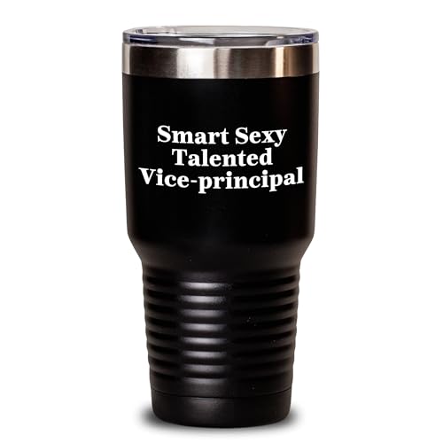 Smart Sexy Talented Vice-principal Gifts from Friends and Family for Mother's Day - Funny Quote Vice-principal Tumbler, 20oz or 30oz Capacity, Vacuum-Insulated Stainless Steel