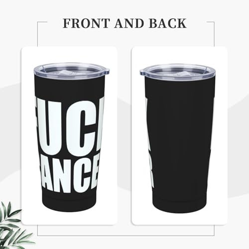 QIANGLAI Fuck-Cancer Stainless Steel Insulated Drinking Sport Cup Coffee Mug 20 Ounce with Lids and Straws