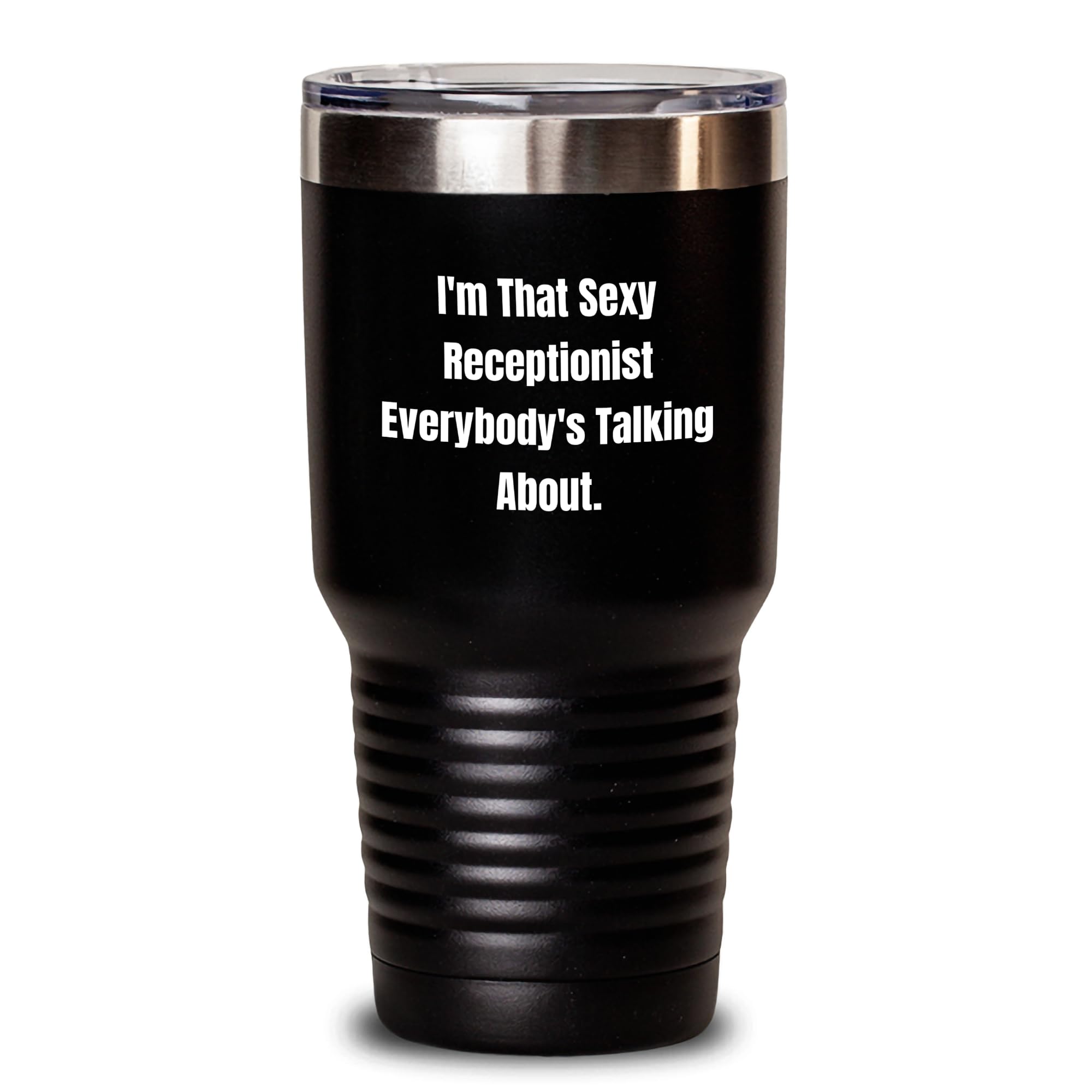 Sexy Receptionist Gifts from Friends, Funny Quote Tumbler for Receptionist, Mother's Day Unique Gifts