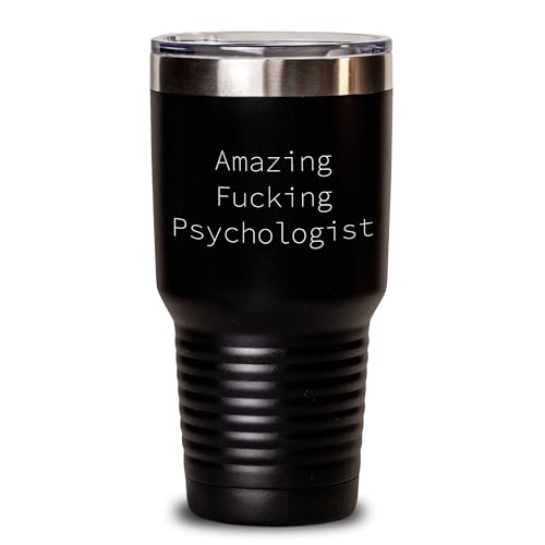 Funny Psychologist Gifts from Men to Psychologists on Mother's Day - Amazing F-king Psychologist Quote Tumbler, 20oz or 30oz Vacuum-Insulated Stainless Steel Tumbler