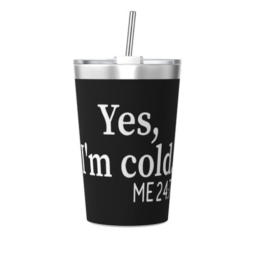 Yes I'M Cold Insulated Stainless Steel Tumbler 12 Oz Thermos Come With Straw Leak-Proof Travel Mug Cup