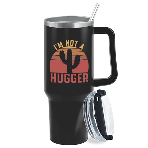 40 oz Tumbler with Handle and Straw Not A Hugger Tumbler with Lid and Straw Insulated Tumbler Stainless Steel Tumblers