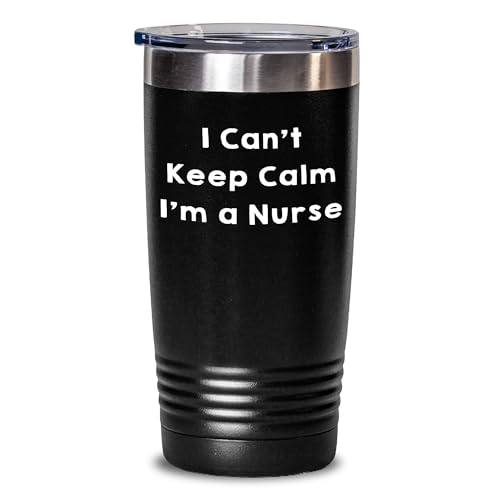 Funny Nurse Gifts, Mother's Day Unique Gifts from Men to Women Friends Coworkers, I Can't Keep Calm I'm A Nurse Tumbler, Nurse Mug