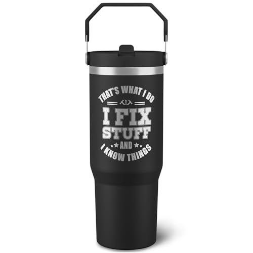 qchdln Funny Gifts For Men - That's What I Do I Fix Stuff and I Know Things Cup - 30oz Insulated Tumbler with Handle - Cool Fathers Day,Birthday,Christmas Gifts for Dad,Grandpa,Husband,Uncle